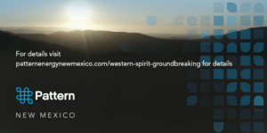Western Spirit Virtual Groundbreaking - Pattern Energy
